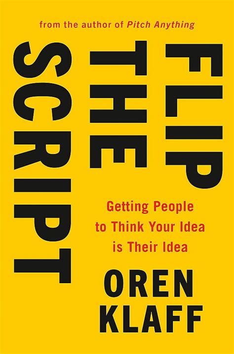 Flip The Script Book Summary Oren Klaff Wise Words