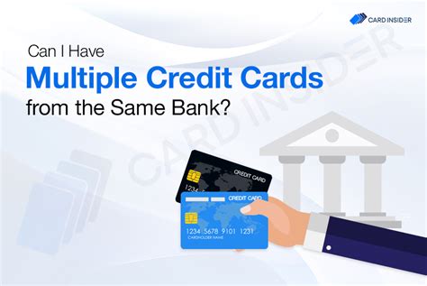 Can I Have More Than One Credit Card From The Same Bank