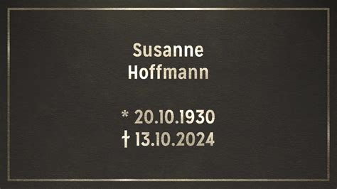 Videoanzeige Von Susanne Hoffmann Trauerundgedenken De