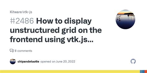 how to display unstructured grid on the frontend using vtk js with vue