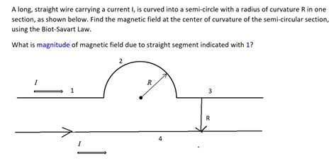 Solved Long Straight Wire Carrying A Current I Is Curved Into A Semi