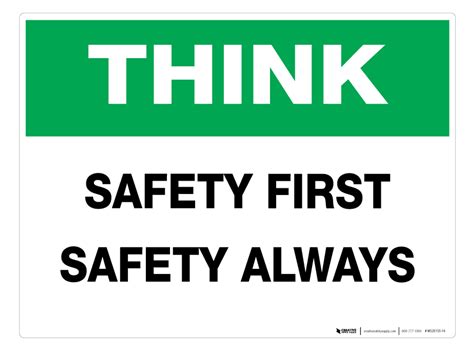 Think Safety First Safety Always Wall Sign Creative Safety Supply