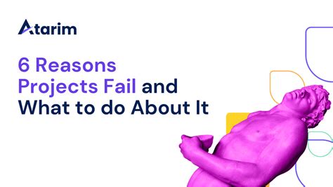 6 Reasons Projects Fail And What To Do About It