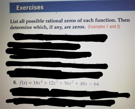Pre Calculus Rational Roots Theorem Do I Really Have To Test Out All Possible Rational Zeros