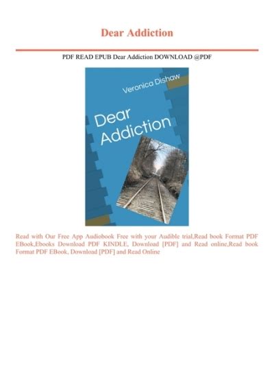 Pdf Read Epub Dear Addiction Download Pdf