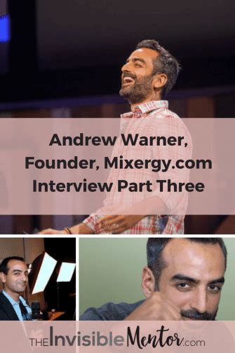 Andrew Warner Founder Interview Part Three The