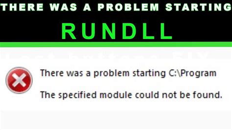 There Was A Problem Starting Rundll Windows 10 Youtube