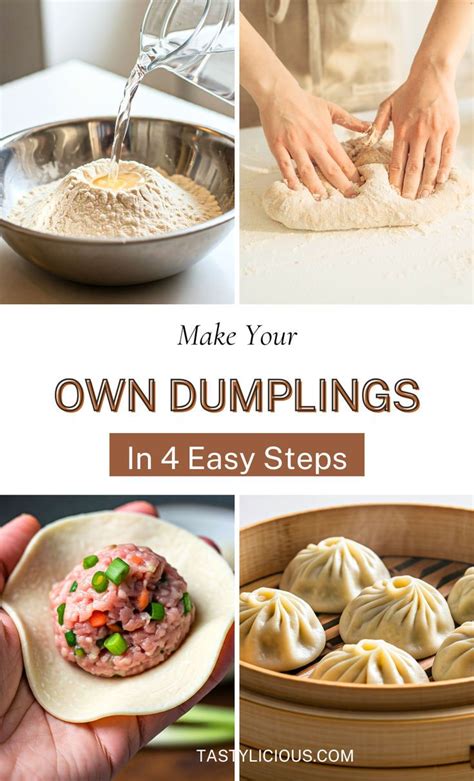 Make Your Own Dumplings In 4 Easy Steps Homemade Dumplings Easy
