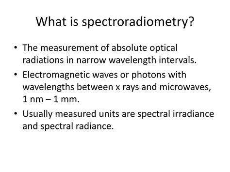 Ppt Spectroradiometry Powerpoint Presentation Free Download Id1577728