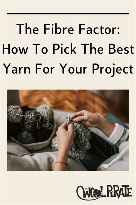 How To Pick The Best Yarn For Your Project The Wool Pirate