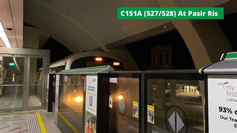 [withdrawals Only][smrt] C151a 527 528 At Pasir Ris Youtube
