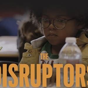 The Disruptors Rotten Tomatoes