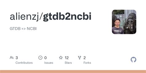 Github Alienzjgtdb2ncbi Gtdb Ncbi