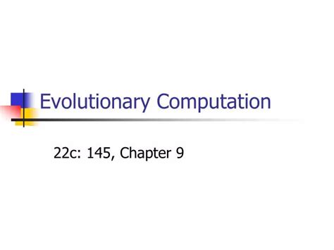 Ppt Evolutionary Computation Powerpoint Presentation Free Download Id1785587