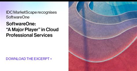 Idc Marketscape Recognizes Softwareone Softwareone Research Report
