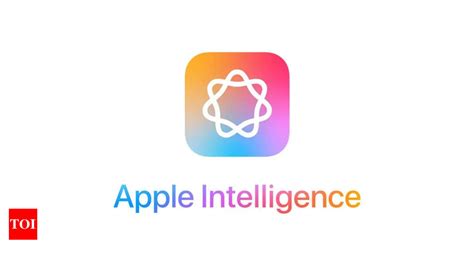 These Apple Intelligence Features Delayed Arriving In 2025 Times Of India