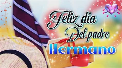 Feliz Dia Del Padre Hermano