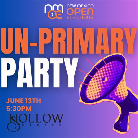 Un Primary Party New Mexico Open Elections