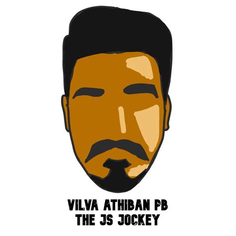 Vilva Athiban P B On Linkedin Vilva Athiban The Js Jockey Javascript Expert And Mentor