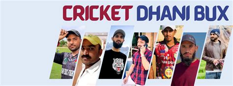 Cricket Dhani Bux