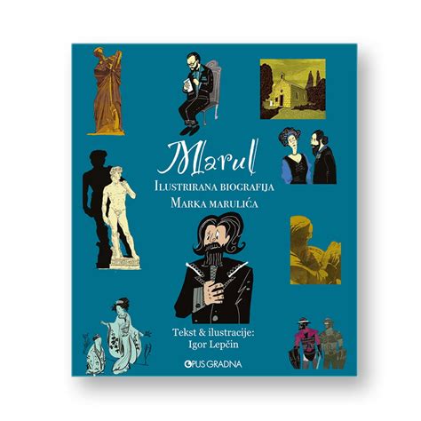 Marul Ilustrirana Biografija Marka Marulića Opus Gradna