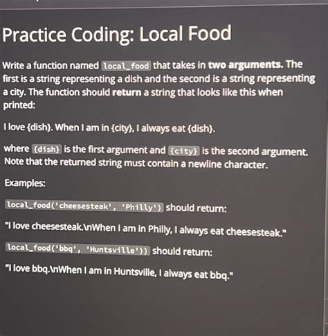 Solved Practice Coding Local Food Write A Function Named Chegg Com