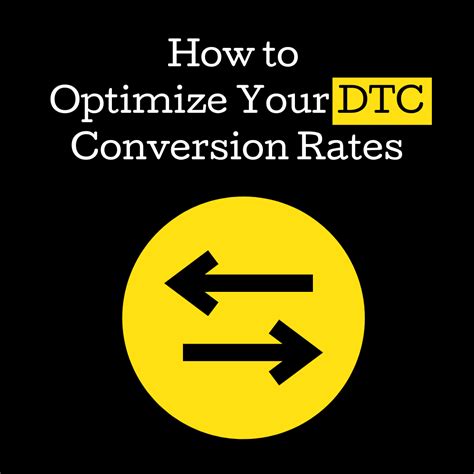 Optimize Your Direct To Consumer Conversion Rates