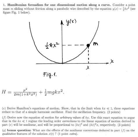 Solved 1 Hamiltonian Formalism For One Dimensional Motion
