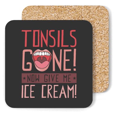 Tonsillectomy Ice Cream Lover Tonsil Removal Dessert Sorbet Coasters Designed And Sold By Jerel Dye