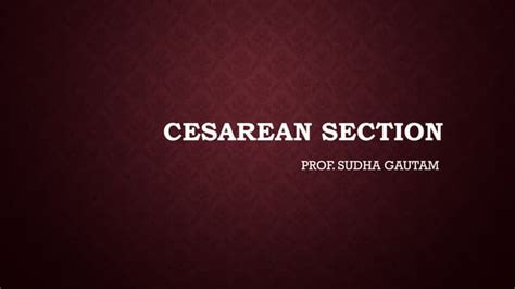 Cesarean Section Operative Obstetricspptx