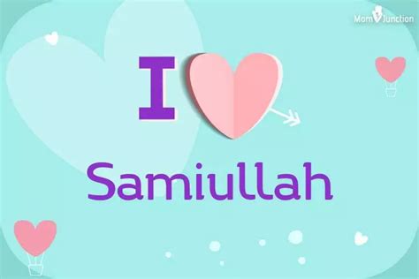Explore Samiullah Meaning Origin And Popularity