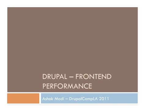 drupalcampla 2011 drupal frontend optimizing ppt