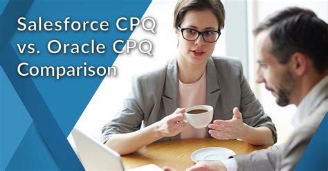 Salesforce Cpq Vs Oracle Cpq 2024 Comparison Of Features Pricing