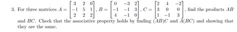 Solved 3 For Three Matrices