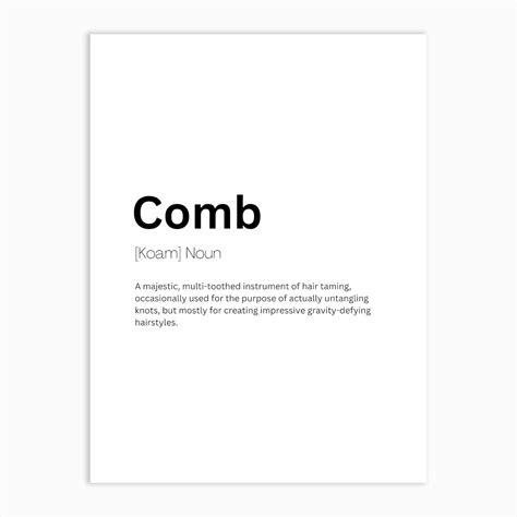 Comb Definition Meaning Art Print By Kaigozen Fy