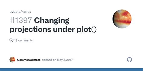 Changing Projections Under Plot Issue Pydata Xarray GitHub