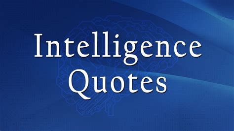 Intelligence Quotes Youtube
