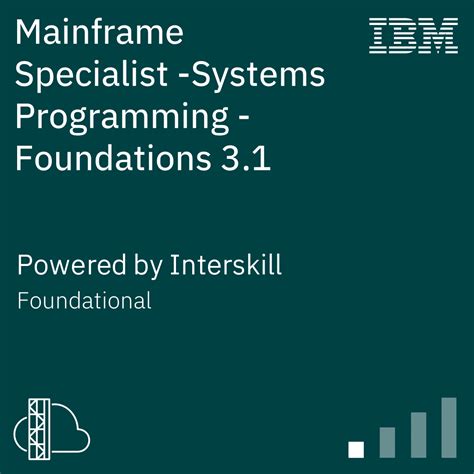 Interskill Mainframe Specialist Systems Programming Foundations 31 Credly