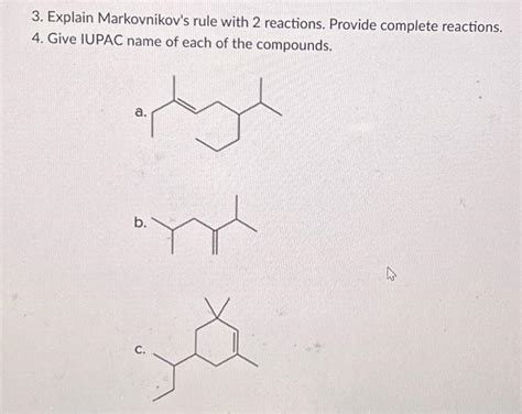 solved 3 explain markovnikov s rule with 2 reactions