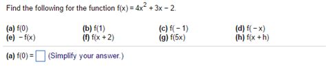 Solved Find The Following For The Function F X 4x 2 3x