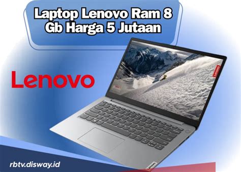 Laptop Lenovo Ideapad Punya Kombinasi Desain Elegan Dan Spesifikasi Oke Yang Cocok Untuk