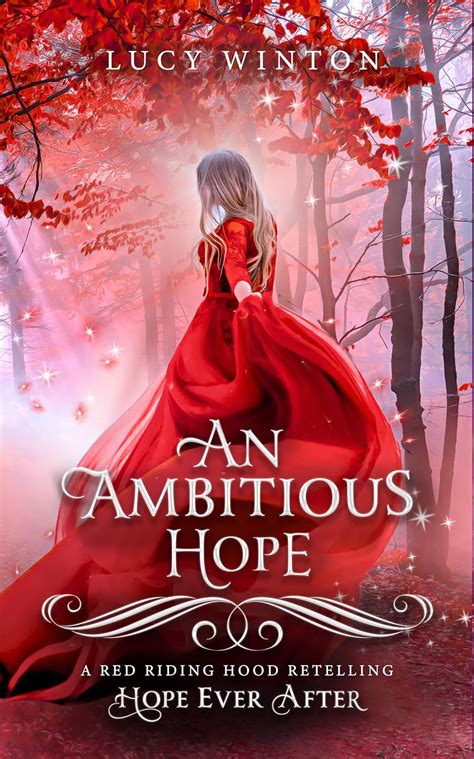 An Ambitious Hope Hope Ever After 1 A Red Riding Hood