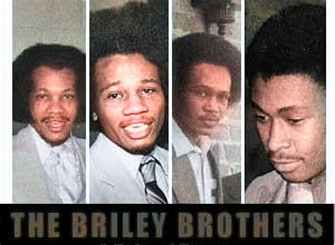 Anthony Ray Briley Last Living Member Of The Briley Brothers Gang Brothers And An Accomplice