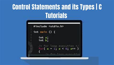 Control Statements And Its Types C Tutorials