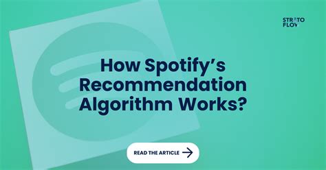 Spotify Recommendation Algorithm: What’s The Secret to Its Success?