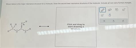 Solved Shown Below Is The Major Resonance Structure For A