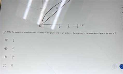 let r be the region in the first quadrant bounded by the graphs of x y