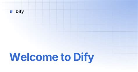Welcome To Dify English