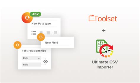New Integrations Between Toolset And Ultimate CSV Importer Toolset