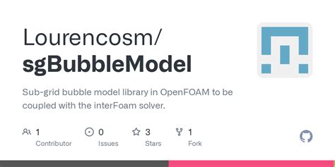 Github Lourencosmsgbubblemodel Sub Grid Bubble Model Library In